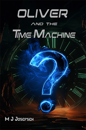 OATTM - Oliver and the Time Machine - Book Series - Middle Grade